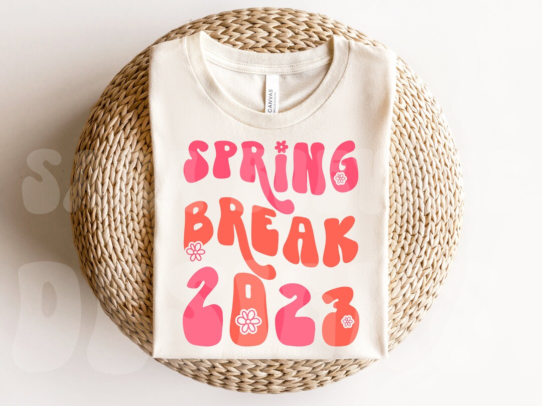 Spring Break 2023 Svg, Spring Break Svg, Beach Trip Svg, Spring Break ...