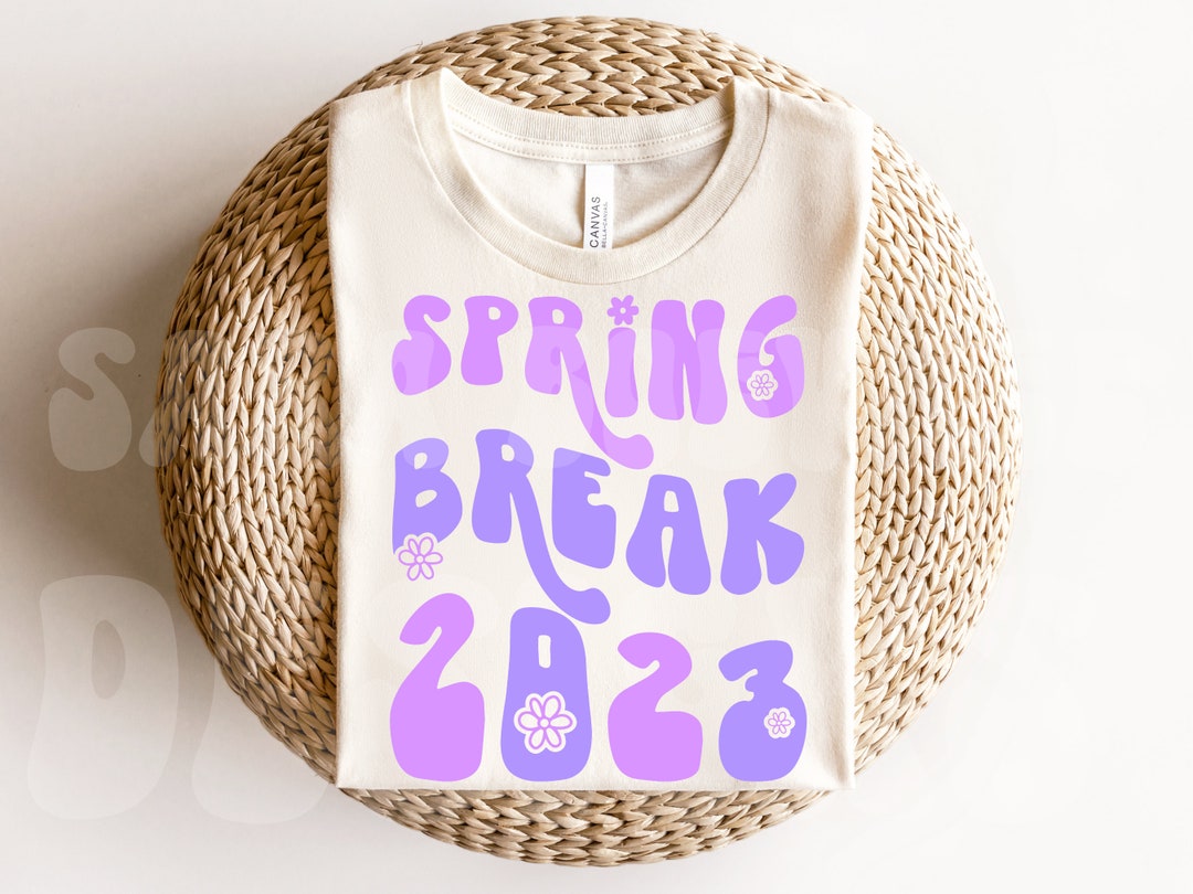 Spring Break 2023 Svg, Spring Break Svg, Beach Trip Svg, Spring Break ...