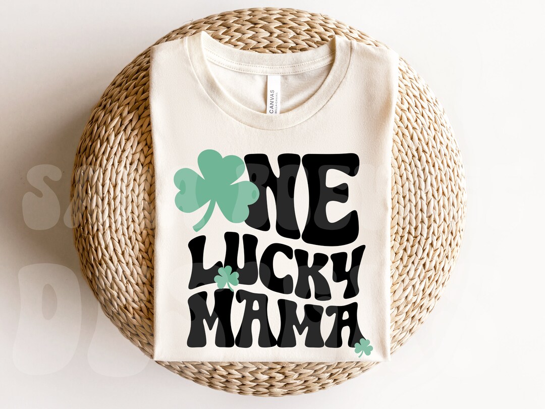 Lucky Mama SVG, One Lucky Mama Svg, Luckiest Mama Svg, Lucky Mama Png ...