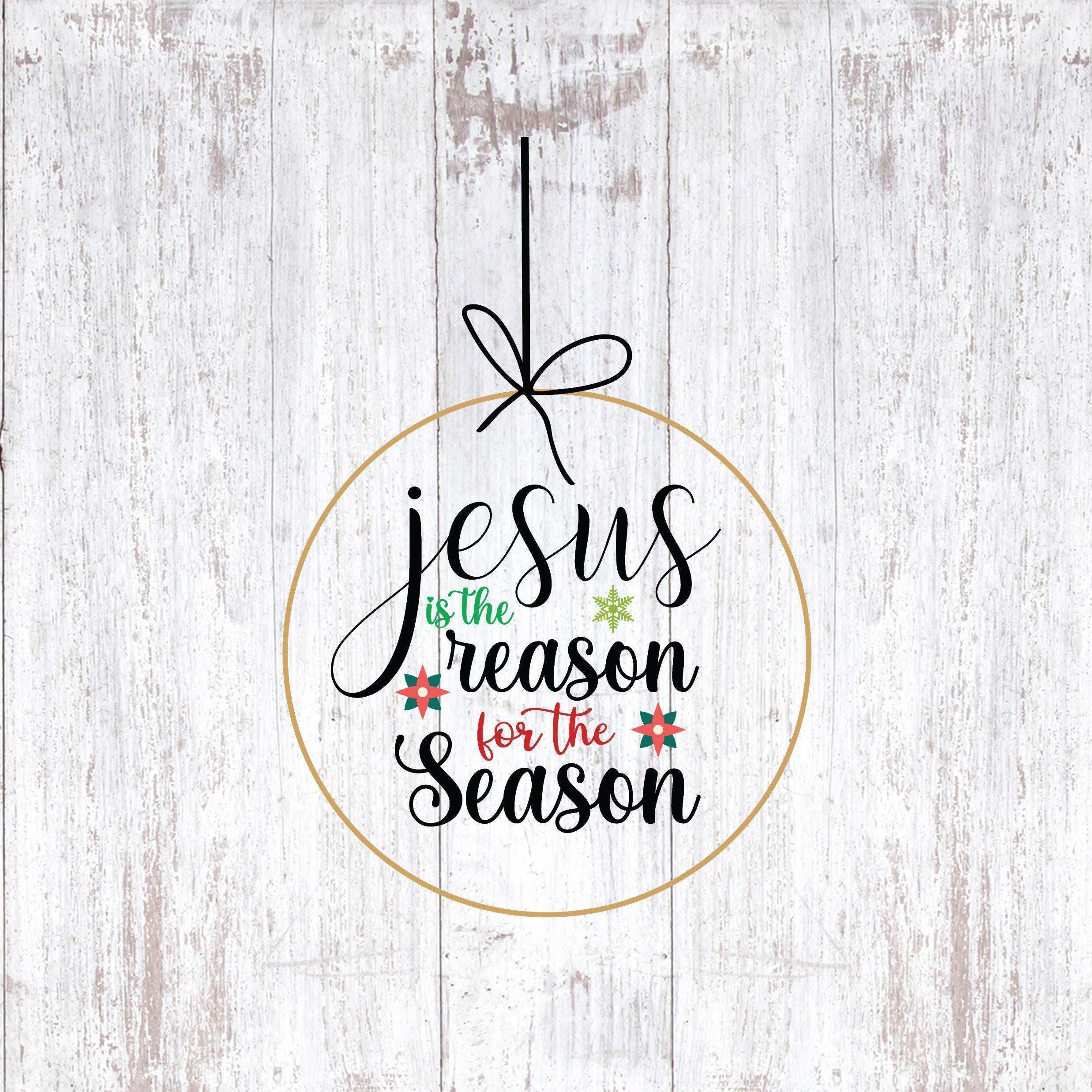 Jesus is the Reason for the Season, Christmas Svg, Christian Svg ...