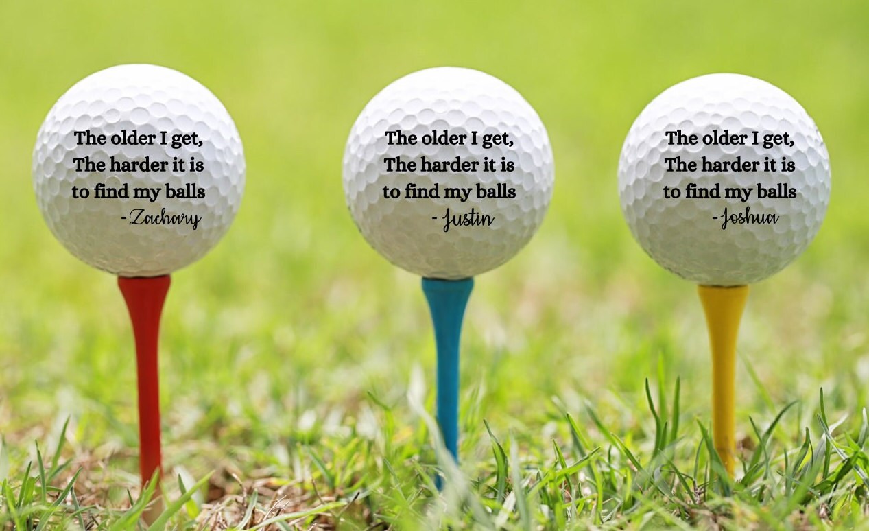 Funny Golf Ball Personalized Golfball the Older I Get Golf If Found ...
