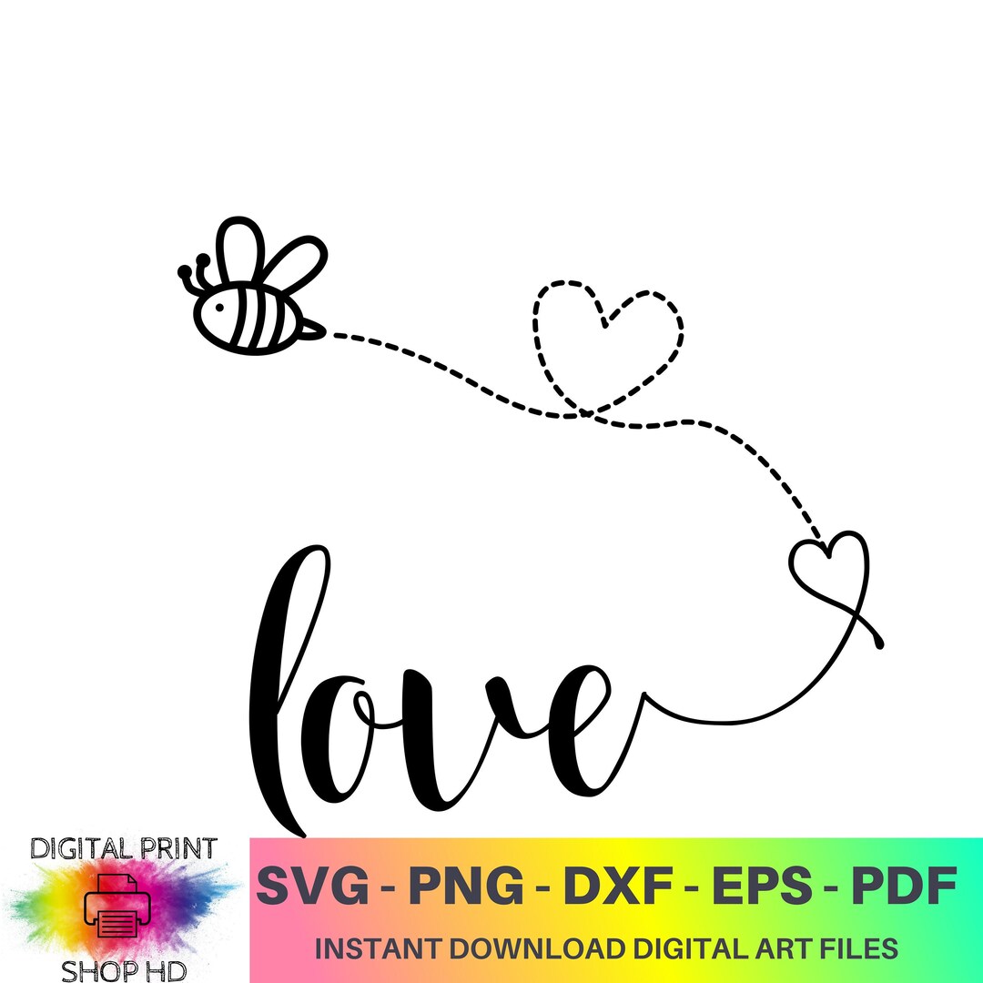 Bee Love SVG PNG Files for Cutting Machines, Digital Clipart, Be Kind ...