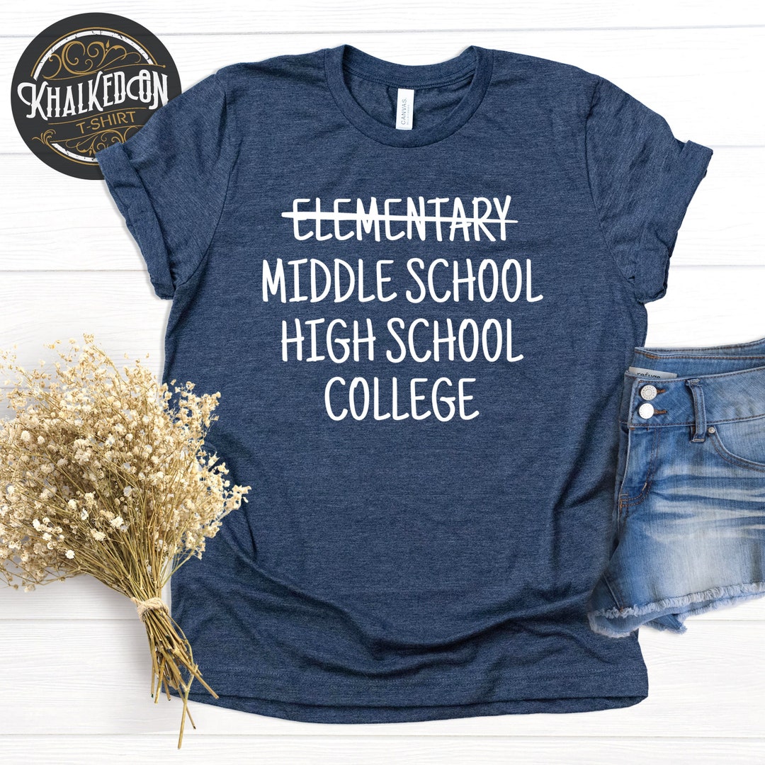 Elementary Middle School High School College Shirt Gift for - Etsy