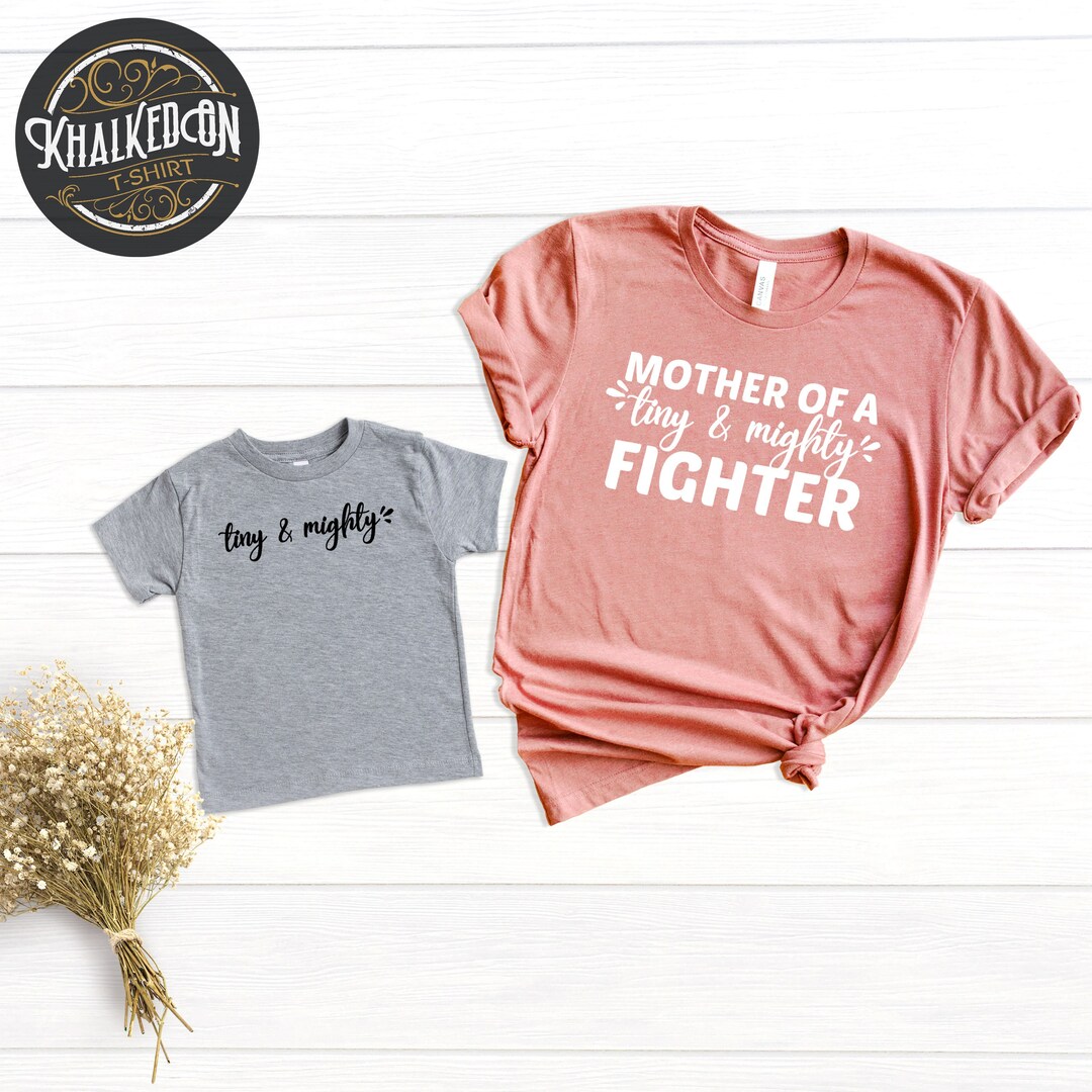 Mother of A Tiny & Mighty Fighter Shirt, Mommy and Me Shirts, Mother's ...