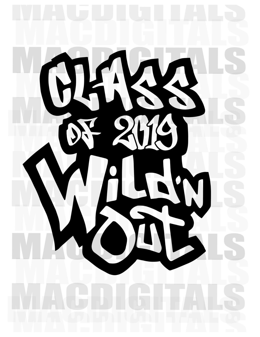 Wildn Out Graduation Wildn Out Class of 2019 Senior Design - Etsy