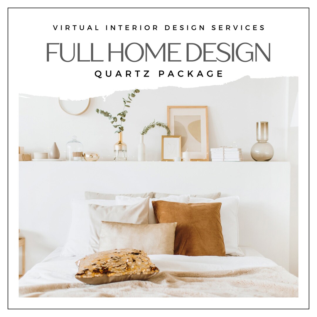 Full Home Virtual Interior Design - Quartz Package - Complete Home ...