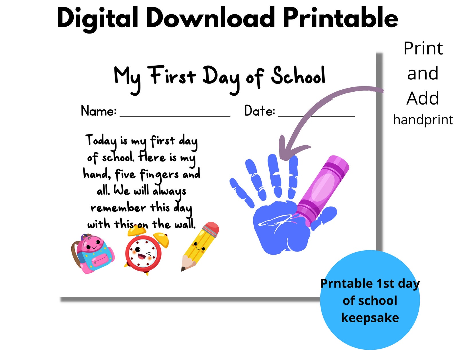 My First Day of School Handprint Art Printable, Back to School Activity ...