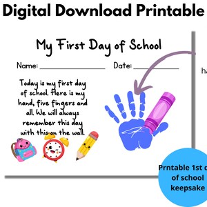 My First Day of School Handprint Art Printable, Back to School Activity ...