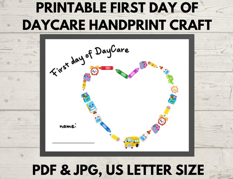 My First Day of Daycare Handprint Art Printable, Back to School ...