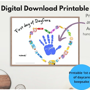 My First Day of Daycare Handprint Art Printable, Back to School ...