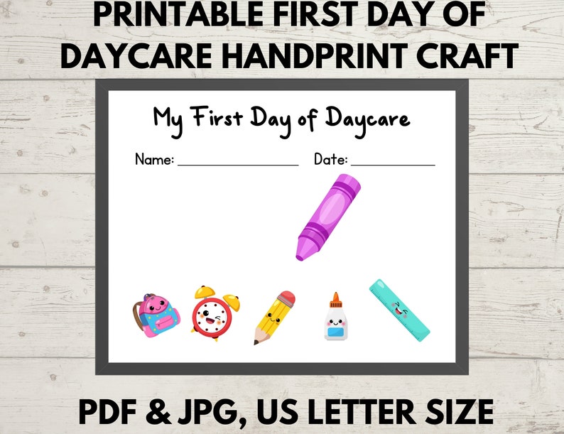 My First Day of Daycare Handprint Art Printable, Back to School ...