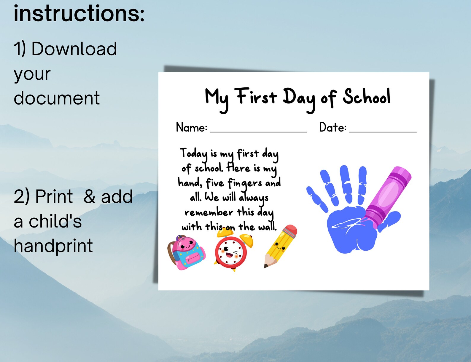 My First Day of School Handprint Art Printable, Back to School Activity ...
