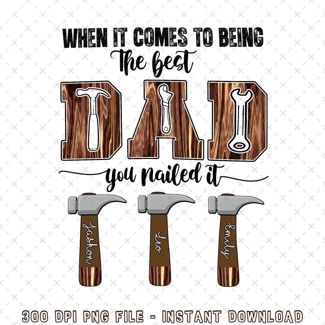 Personalized Dad With Kids Names Png, Best Dad Ever Png, Dad Tools Png ...