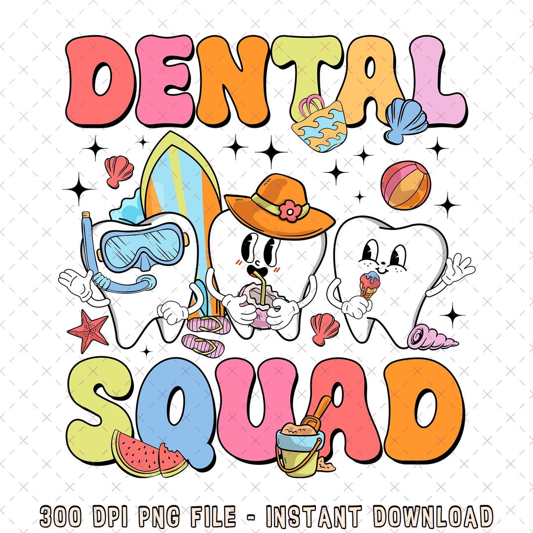 Dental Squad Summer Png, Summer Dentist Shirt, Tooth, Dental Technician ...