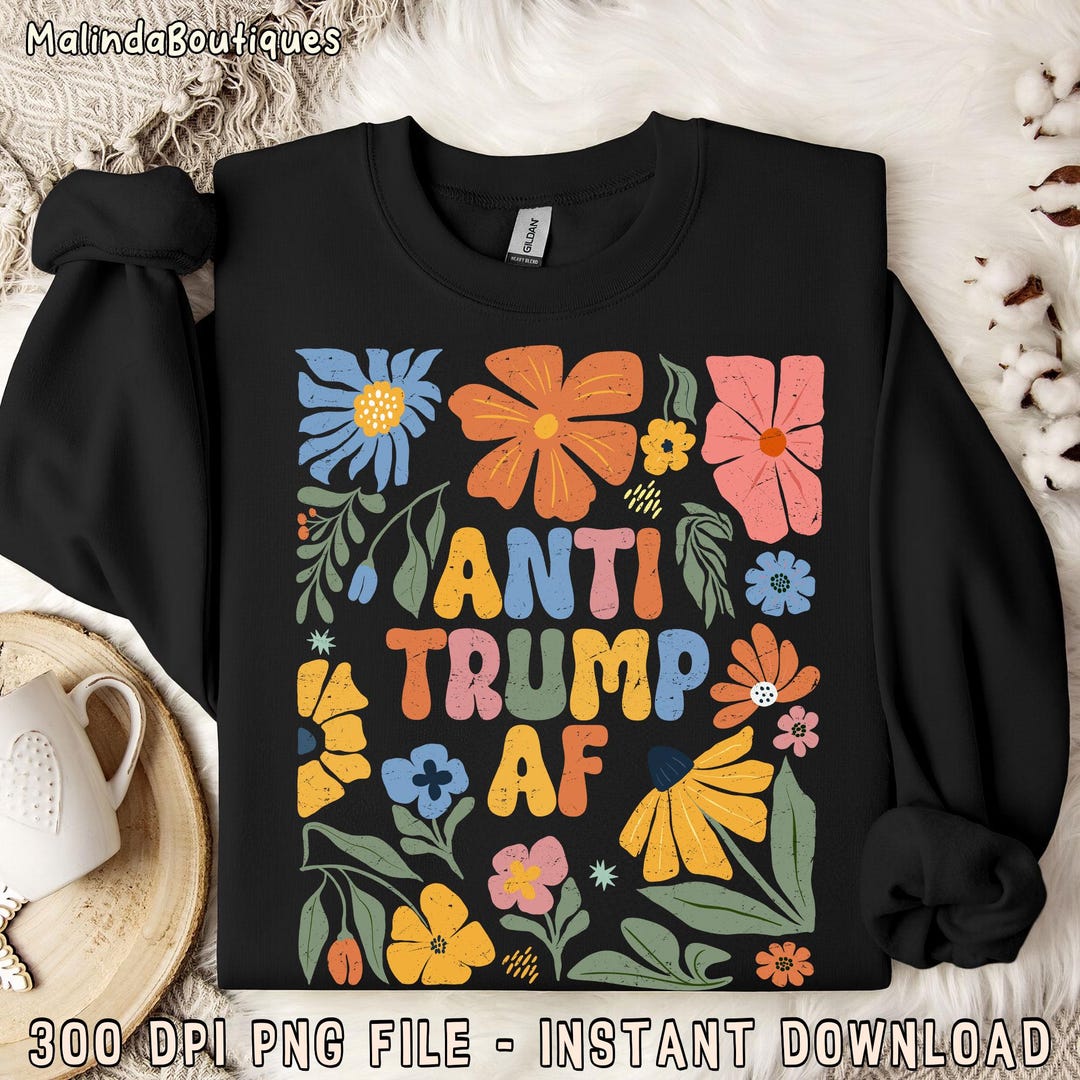 Anti Trump AF Png, Anti Racism Png, Subtle Anti Trump Png, Social ...