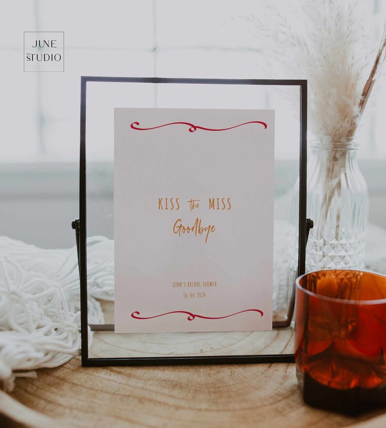 Kiss the Miss Goodbye Sign Template Hens Party Cute Script - Etsy