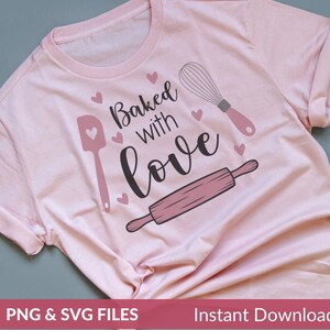 Baked With Love Svg Valentine Baking SVG I Love Baking Svg Baking ...