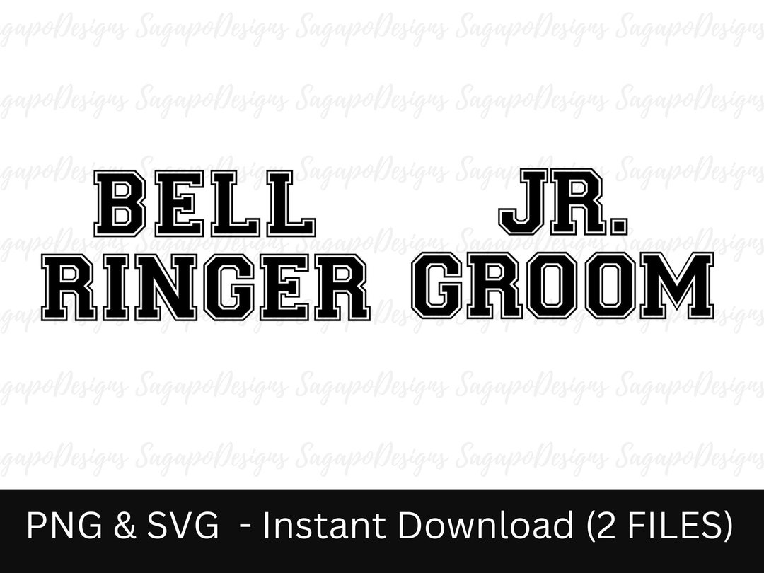 Bell Ringer SVG Jr, Groom SVG Varsity Men's Bridal Party Svg Bachelor ...