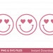 Heart Eye Emoji Svg Valentine's Day SVG Smiley Face Svg Love Valentine ...