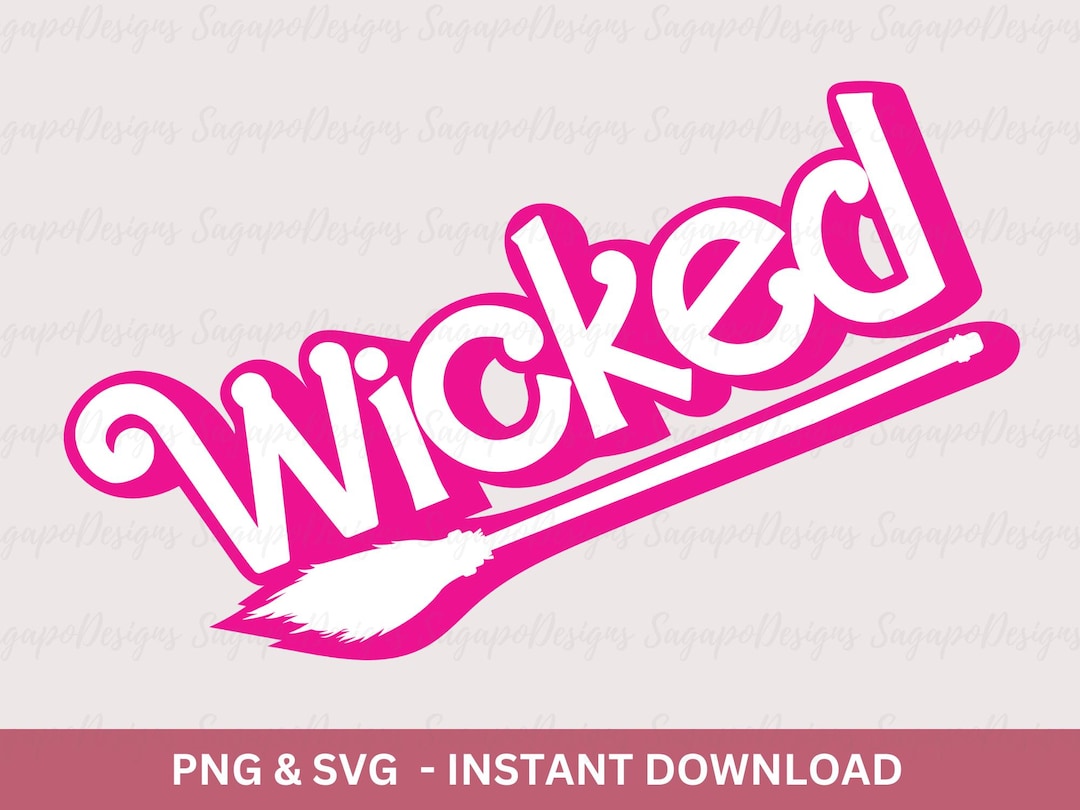 Wicked Barbi SVG Barbi Font SVG Pink Wicked the Musical Svg and Png for ...