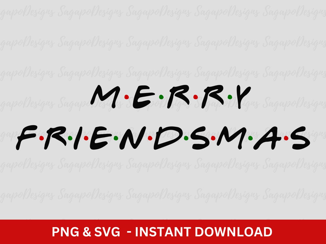 Christmas Friends PNG File Download Merry Friendsmas Christmas PNG ...