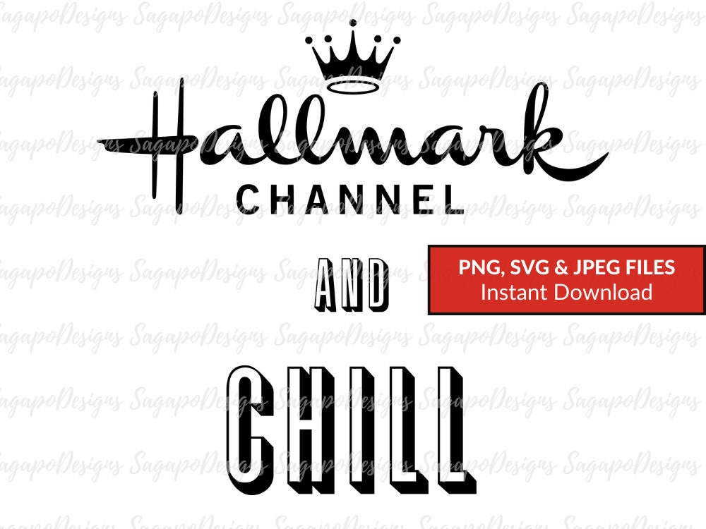 Hallmark Channel and Chill Svg Funny Christmas SVG Christmas Shirt SVG ...