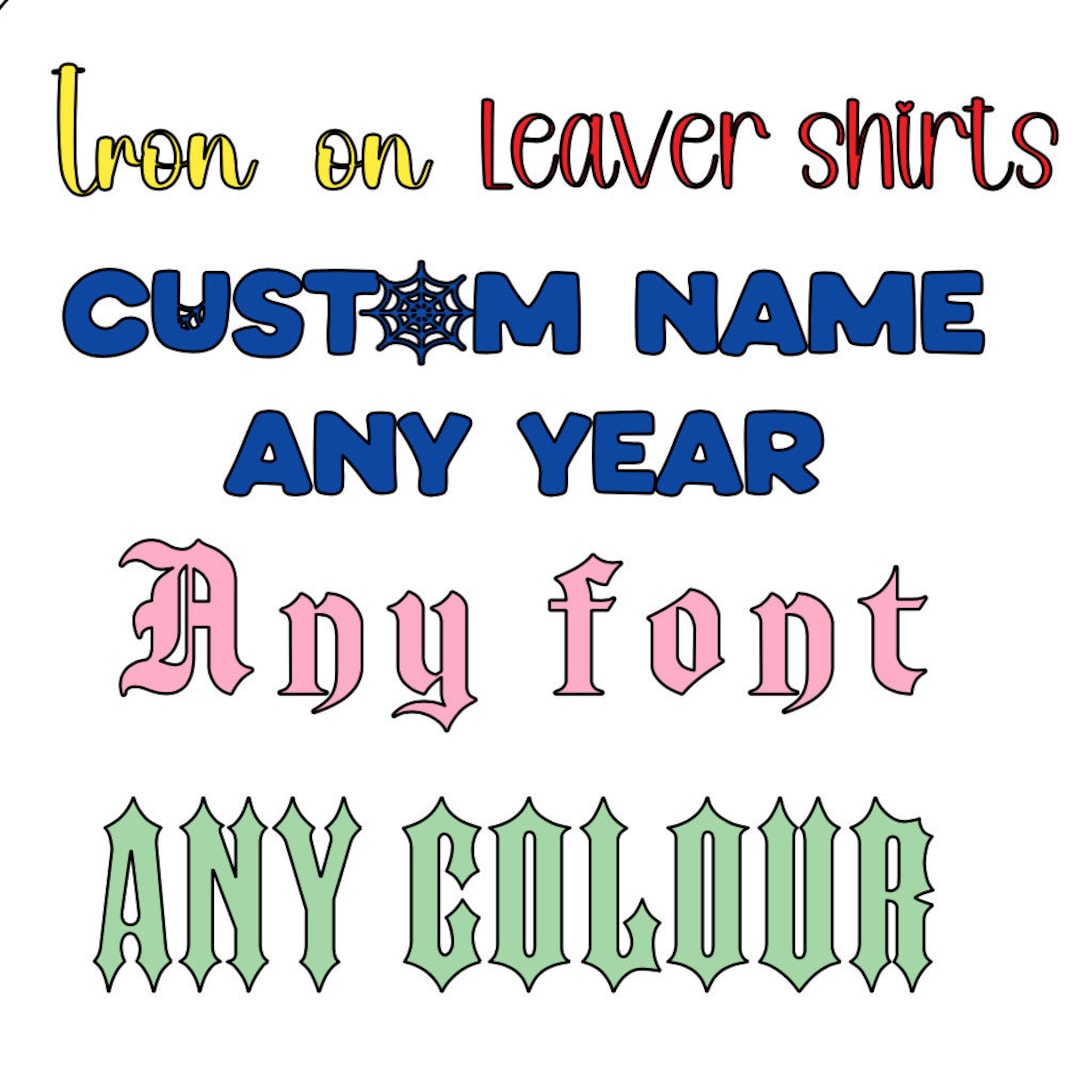 Iron on Vinyl make Your Own Shirt Leavers Day Shirts Personalise Your ...