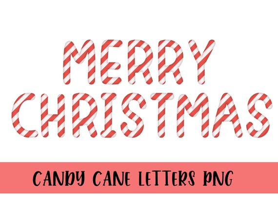 Candy Cane Letter Png Merry Christmas Png Christmas Etsy Canada