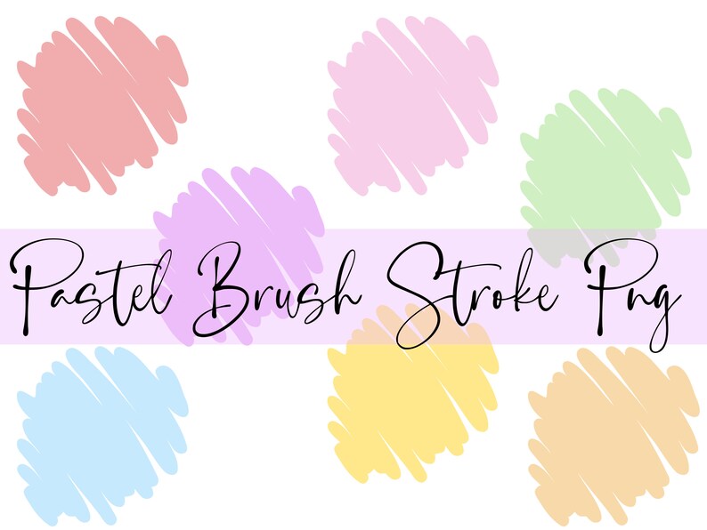 Pastel Brush Stroke PNG Bundle, Paint Brush Stroke Clipart, Sublimation ...