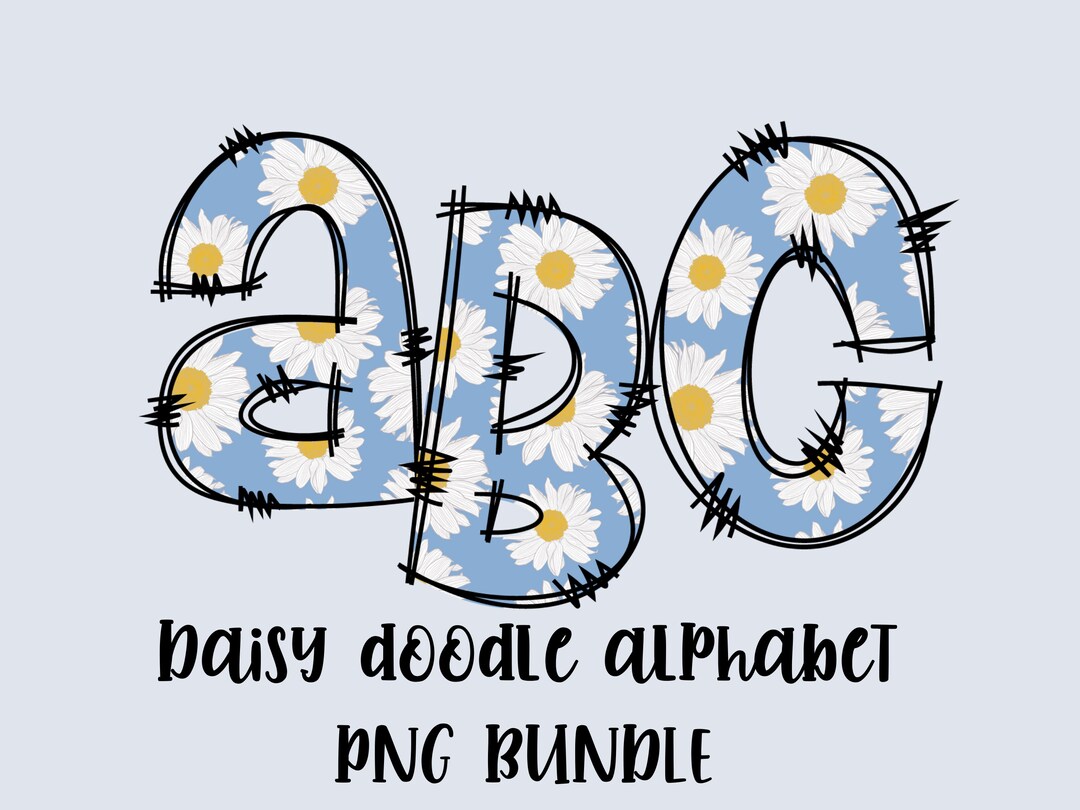 Daisy Doodle Alphabet PNG, Hand Drawn Alphabet, Daisy Flower Pattern ...