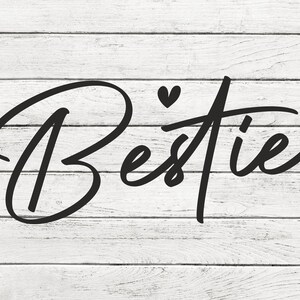 Bestie SVG PNG, Friendship Quote Digital Files - Etsy