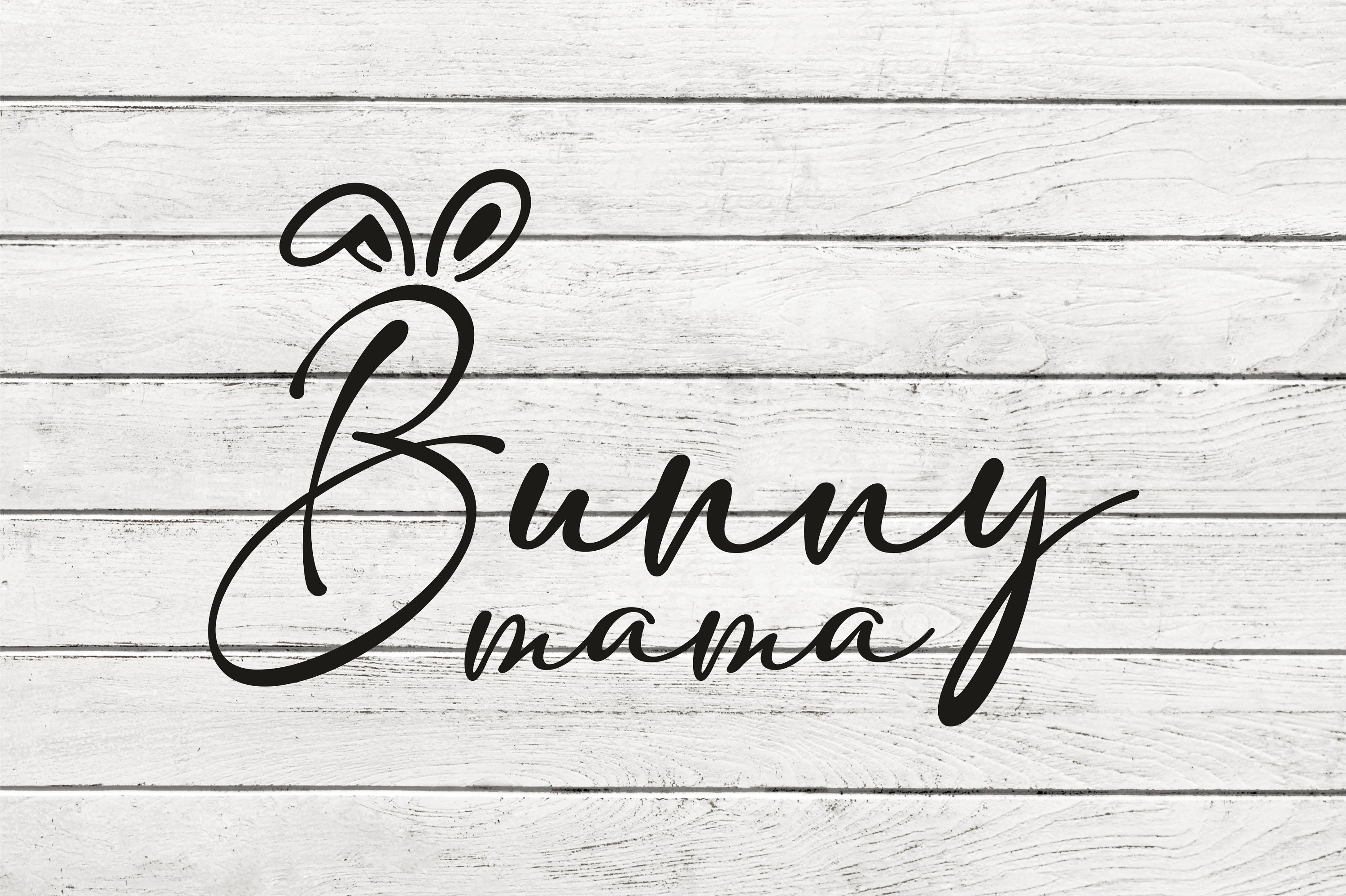 Bunny Mama Svg Png, Mama Bunny Svg, Happy Easter Svg, Easter Mama Shirt ...