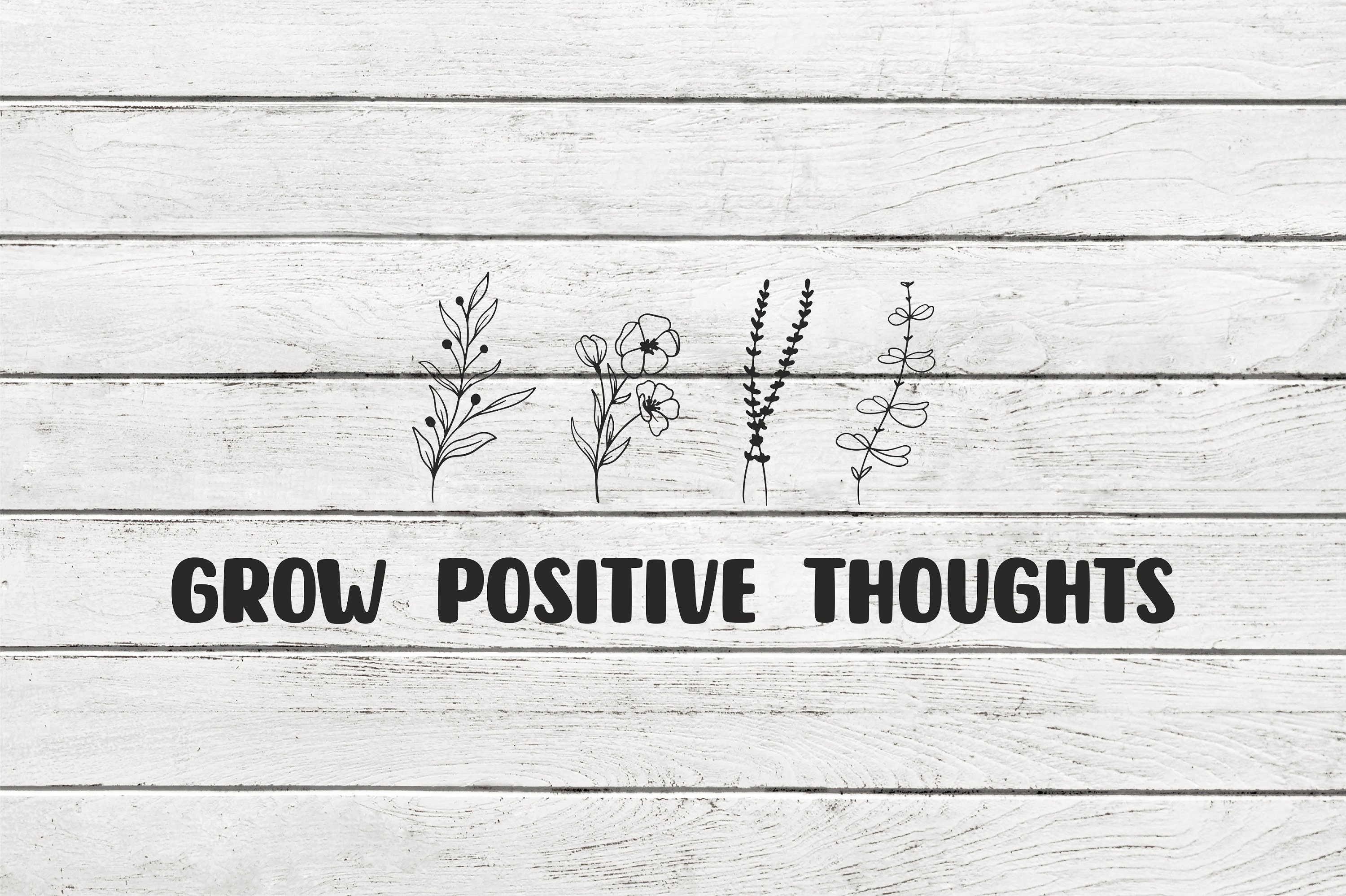 Grow Positive Thoughts Svg Png, Positive Svg, Motivational Svg, Be ...
