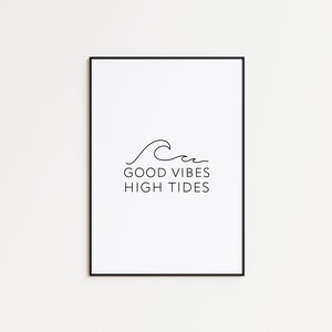 Good Vibes and High Tides Digital Print Aesthetic Words Positivity Art ...