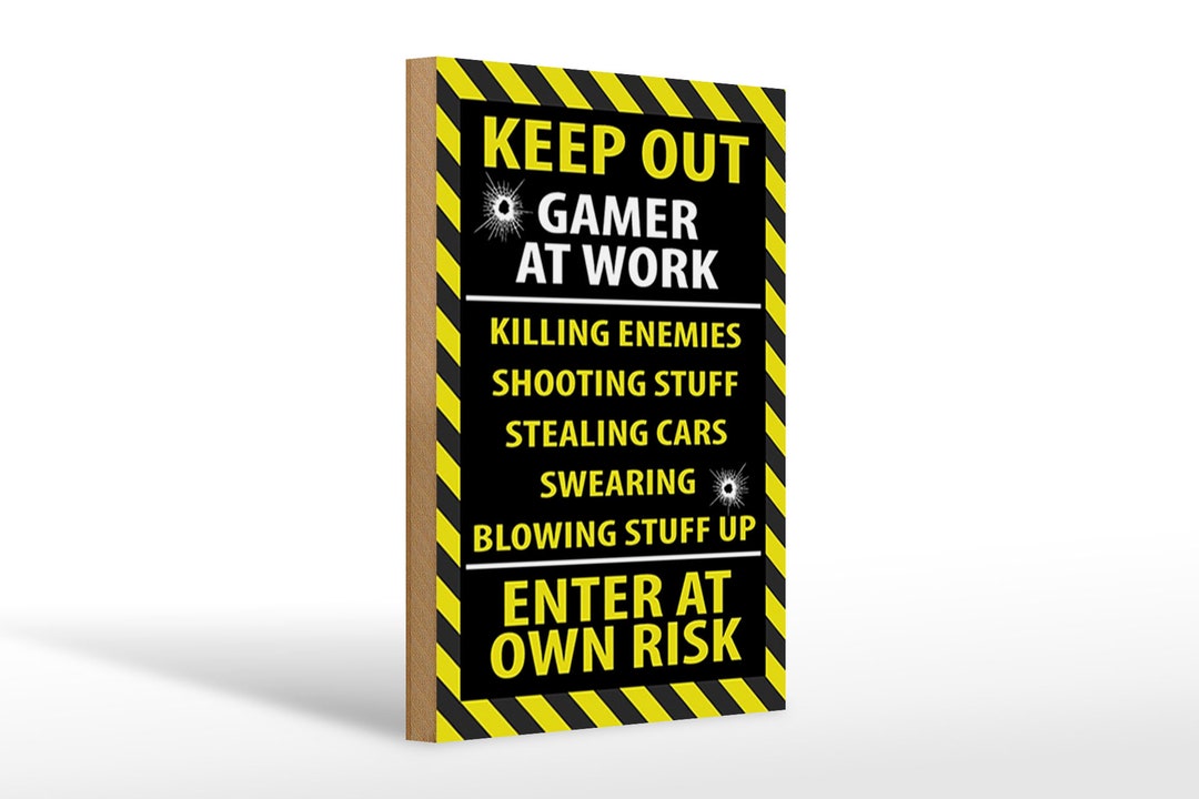 Wooden Sign Slogan 20 X 30 Cm Keep Out Gamer at Work Own Risk ...