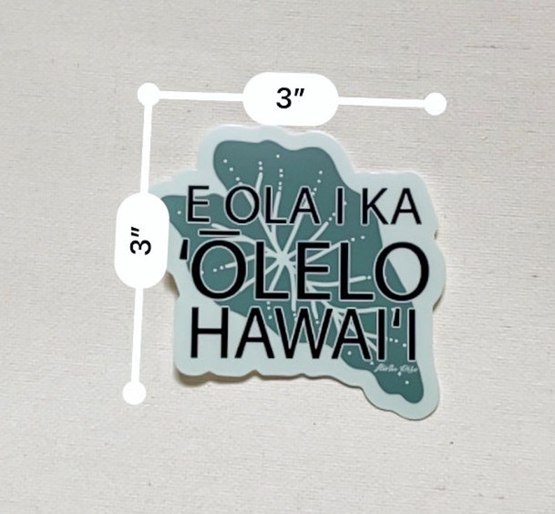 3X3 E Ola Ka Olelo Hawaii, Pepili, Kalo Leaf, Matte Vinyl Sticker ...