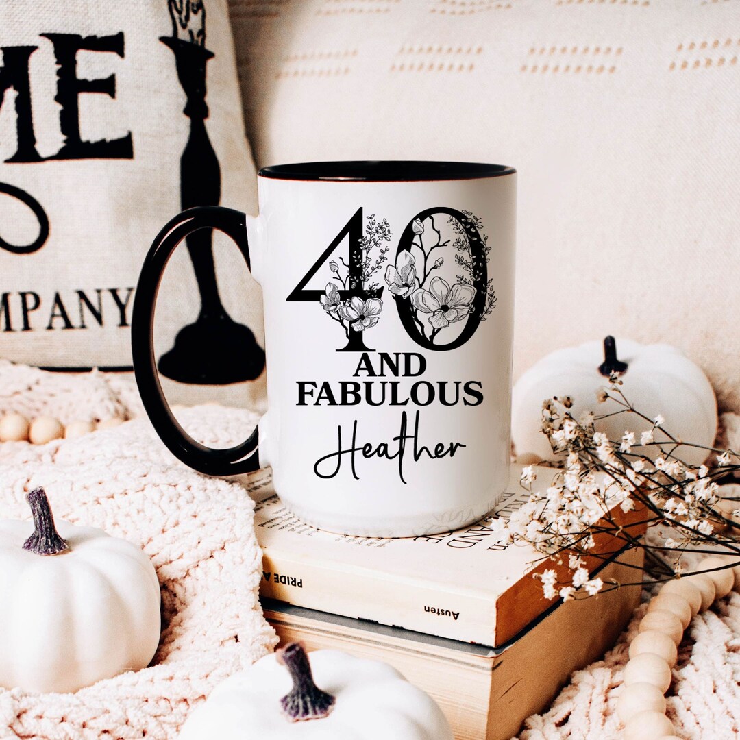 40th Birthday Mug Personalized for Her, Funny 40th Birthday Gift for ...