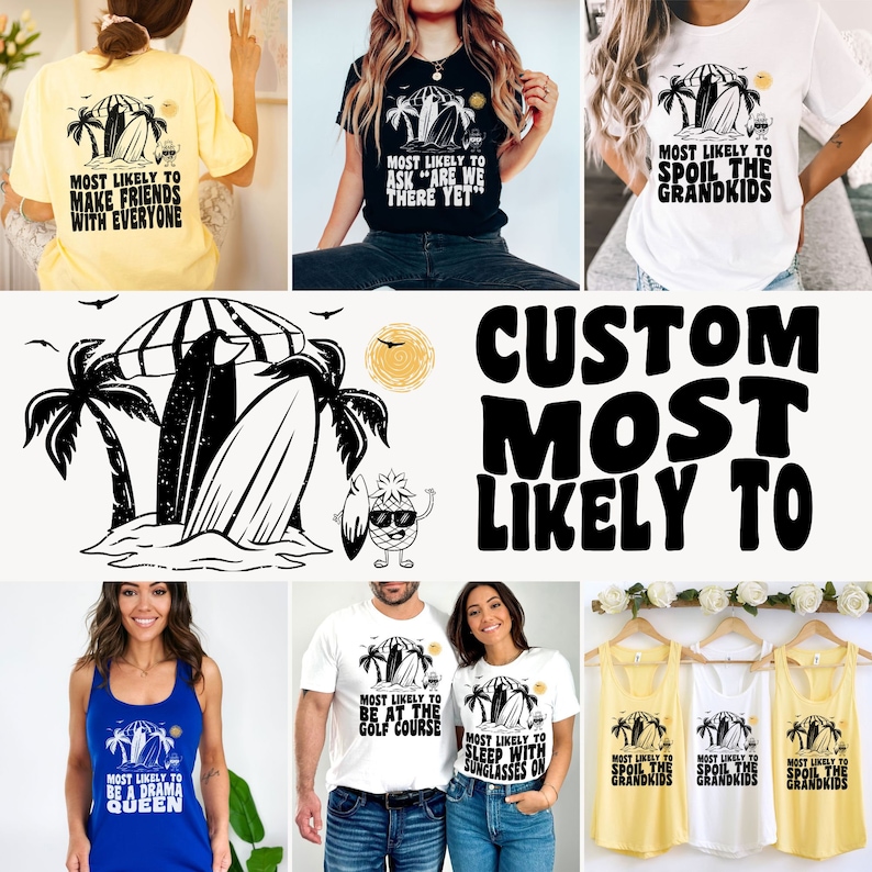 Custom Most Likely to Family Vacation Shirt Beach Vacay - Etsy
