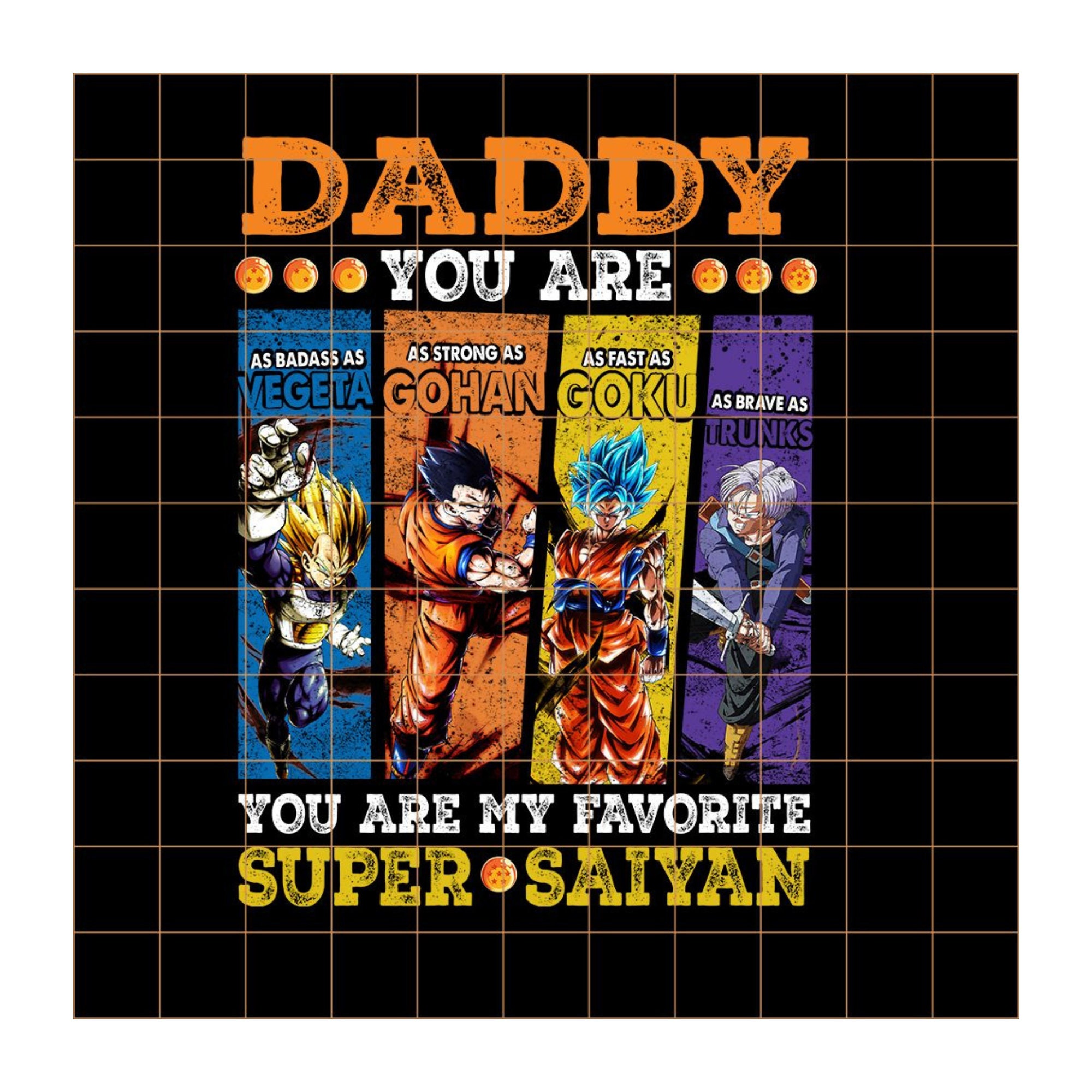 Daddy You Are My Favorite Super Saiyan Anime Dad Png Fathers Etsy España