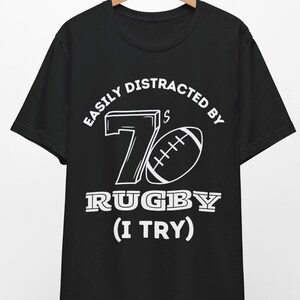 Rugby 7's Tee Shirt, Distracted by Rugby Tee Shirt, 7's Rugby Lovers ...