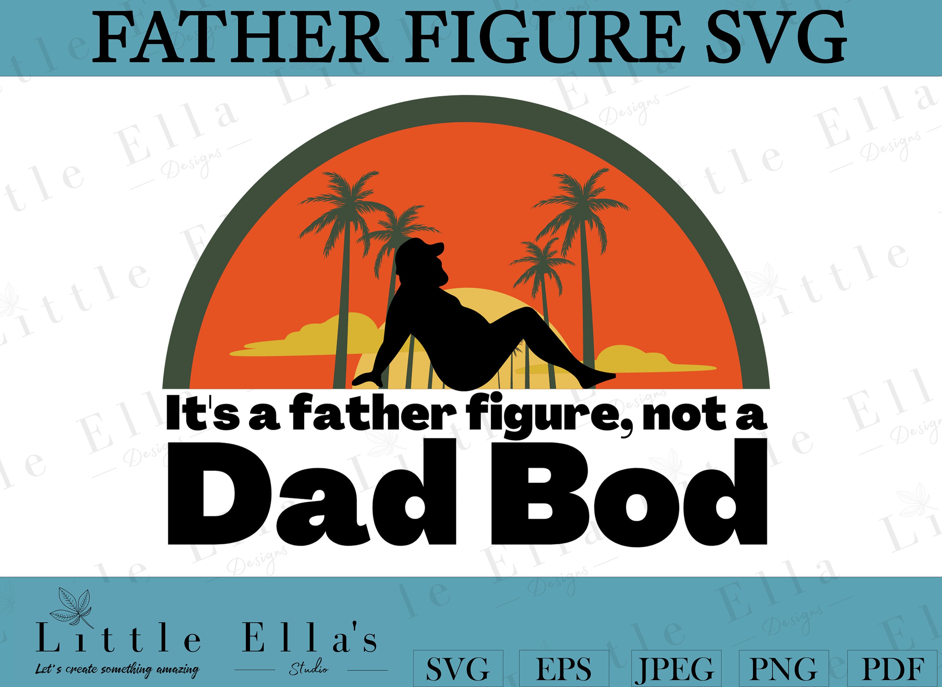 The Dad Bod SVG, Father Figure SVG, Father's Day SVG, Dad Bod Svg, Dad ...