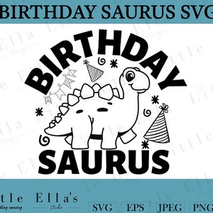 Birthday Dinosaur SVG Birthday Saurus Kids Dinosaur Birthday - Etsy