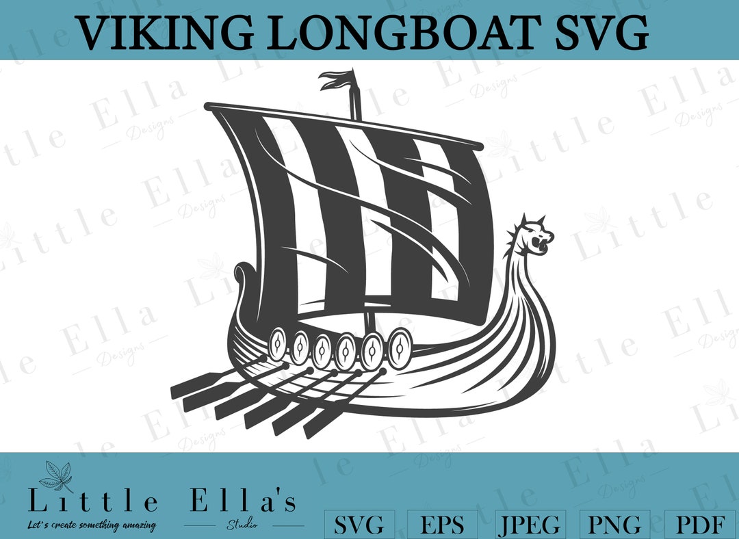 Viking Ship SVG, Viking Svg, Viking Longship Svg, Norse Svg, Angloe ...