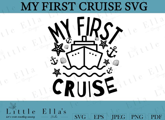 My First Cruise SVG Kids Cruise SVG Cute Cruise SVG Baby - Etsy