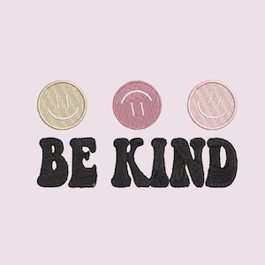 Always Be Kind Embroidery Design, Digital File, 3 Sizes - Etsy
