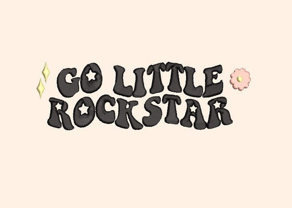 Go Little Rockstar Embroidery File | Etsy
