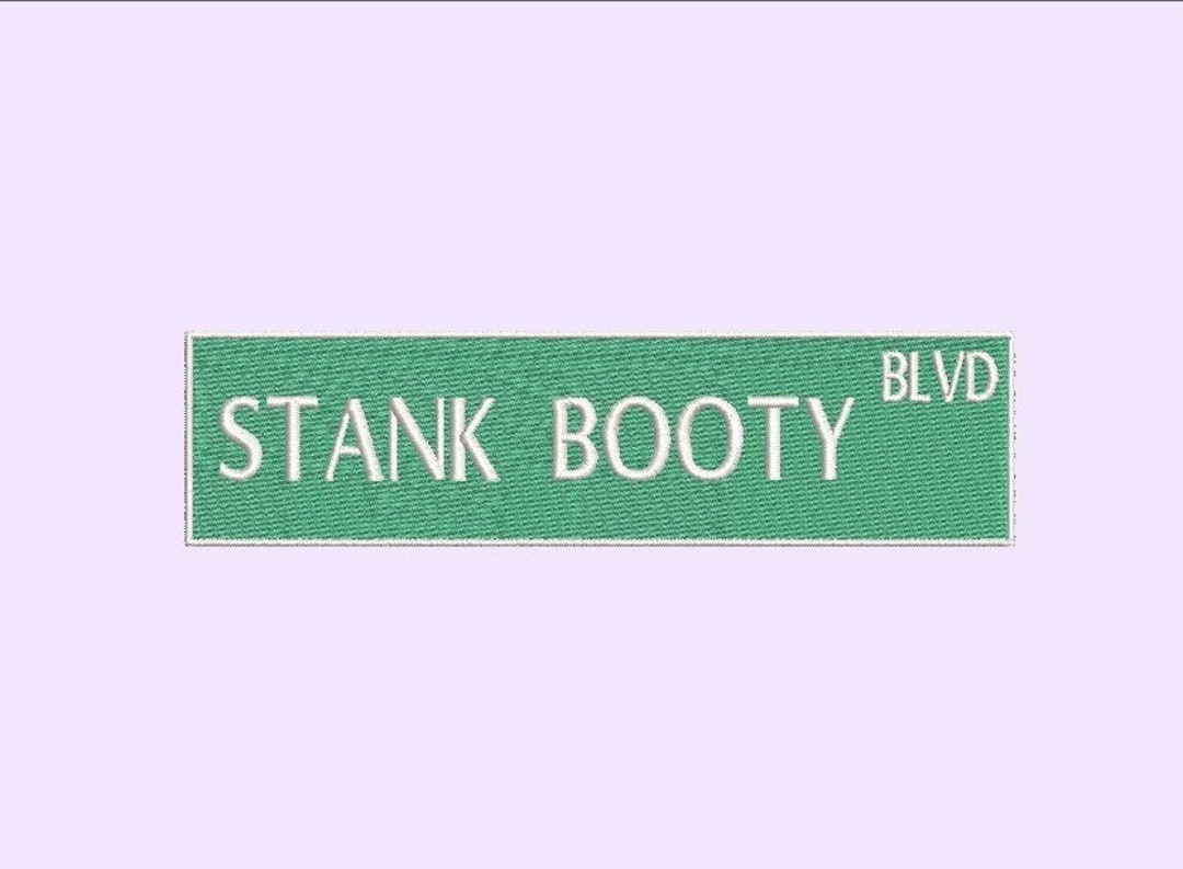 Stank Booty BLVD Embroidery File - Etsy