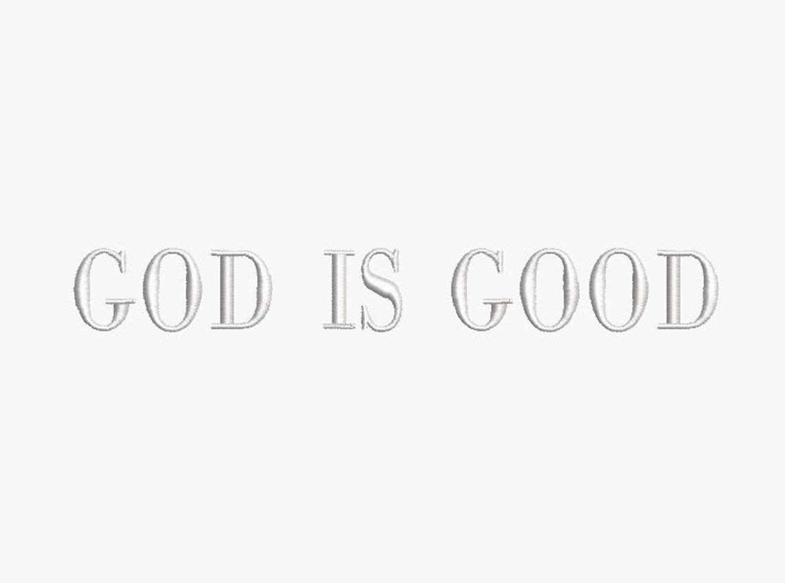 God is Good Embroidery File - Etsy