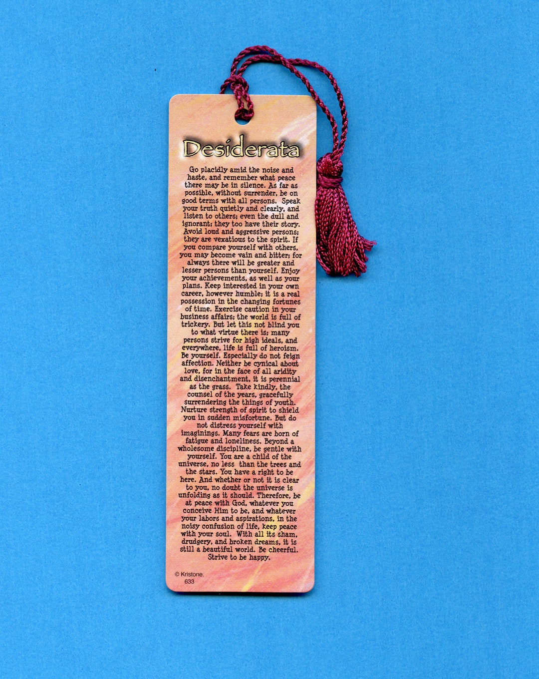 DESIDERATA Tassel Bookmark Encouragement, Inspirational, Motivating ...