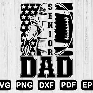 Senior Dad Svg, Football Player Svg, Football Senior Dad Shirt Svg ...
